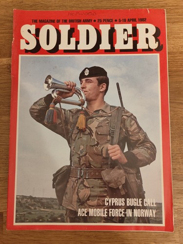MAGAZINE - Soldier The Magazine Of The British Army 5-18 April 1982 | eBay