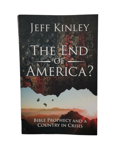 The End of America?: Bible Prophecy and a Country in Crisis ...