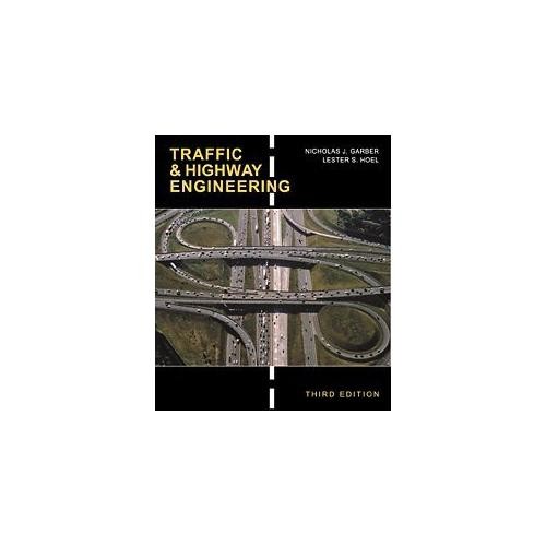 Traffic and Highway Engineering by Garber 9780534387433| eBay