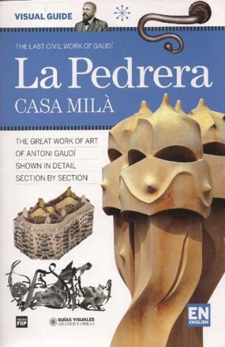 LA PEDRERA VISUAL GUIDE - ENGLISH: The Great Work of Art of Anto | eBay