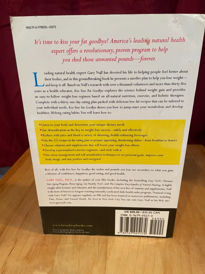 Kiss Your Fat Goodbye: The Ultimate Guide - Gary Null PhD, 0767925173 ...