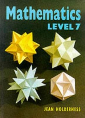 Mathematics: Level 7 (Mathematics for the National Curriculum) By Jean ...