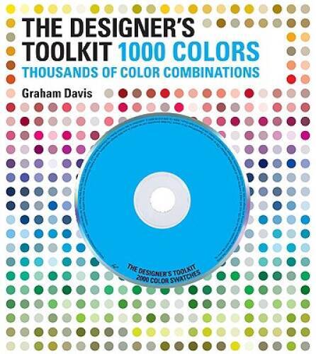 The Designers Toolkit - 1000 Colors: Thousands of Color - ACCEPTABLE | eBay