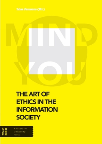 Sabine Roeser The Art of Ethics in the Information Society (Paperback ...