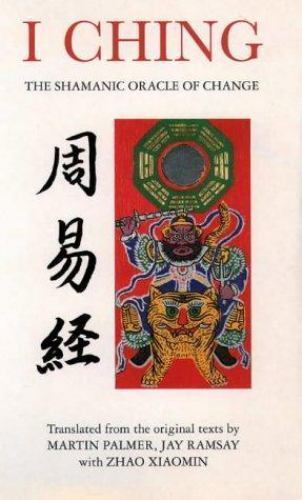 I Ching by Palmer, Martin; Ramsay, Jay 9781855384163| eBay