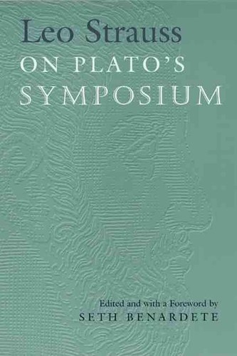 Leo Strauss On Plato's Symposium by Leo Strauss (English) Paperback ...