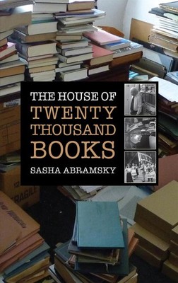 The House of Twenty Thousand Books by Sasha Abramsky (English ...