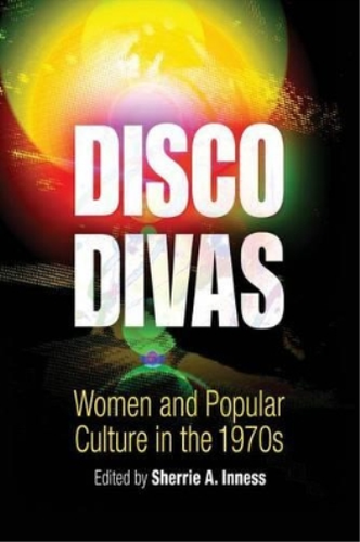 Sherrie A. Inness Disco Divas (Poche) | eBay
