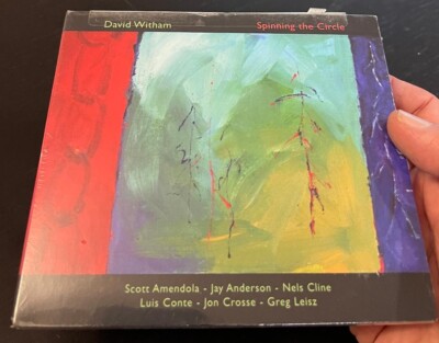 DAVID WITHAM Spinning The Circle SEALED CD w/ Luis Conte, Nels Cline ...