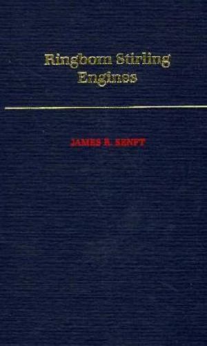 Ringbom Stirling Engines by James R. Senft (1993, Hardcover) for sale ...