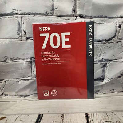 NFPA 70E Standard for Electrical Safety in the Workplace 2024 PAPERBACK ...