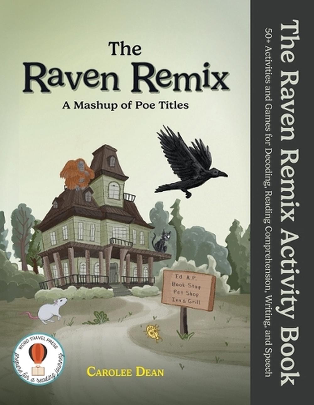 The Raven Remix Activity Book: 50+ Activities and Games for Decoding ...