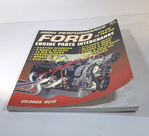 HIGH PERFORMANCE FORD ENGINE PARTS INTERCHANGE Engines Part Blocks Cams ...