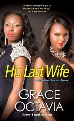 His Last Wife by Octavia, Grace 9780758288851 | eBay Australia
