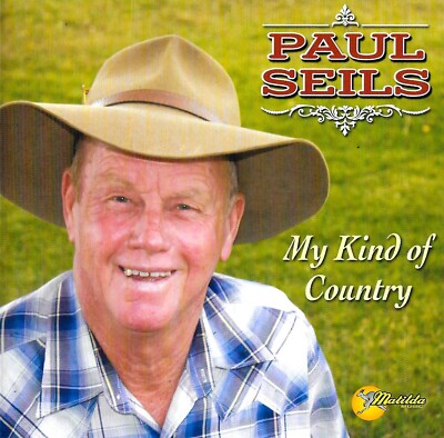 Paul Seils - My Kind of Country CD MUSIC ALBUM DISC EXCELLENT RARE AU ...