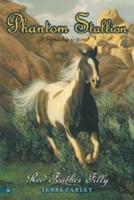 Phantom Stallion #10: Red Feather Filly - Paperback By Farley, Terri ...