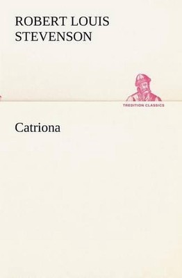 Catriona by Robert Louis Stevenson (English) Paperback Book ...