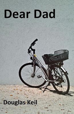 Dear Dad by Douglas Keil (2016, Trade Paperback) for sale online | eBay