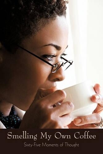 Carol Samuels Smelling My Own Coffee (Relié) 9781450265133 | eBay