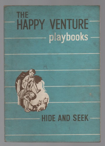 Hide and Seek Happy Venture Playbook Fred J Schonell Oliver & Boyd ...