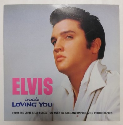 Elvis Presley Inside Loving You 2003 book Chris Giles Ger Rijff Trevor ...