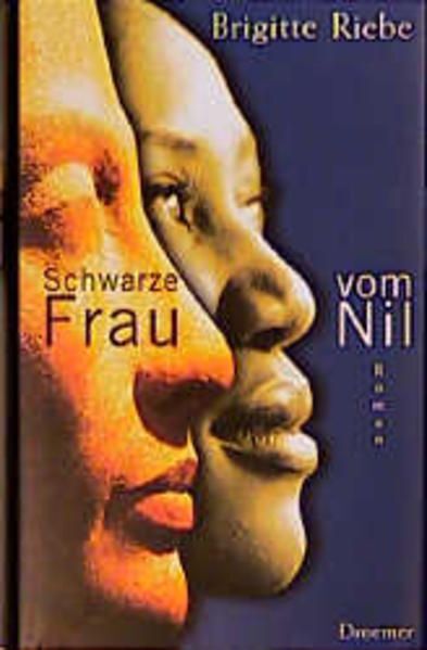 Schwarze Frau vom Nil: Roman Riebe, Brigitte: | eBay