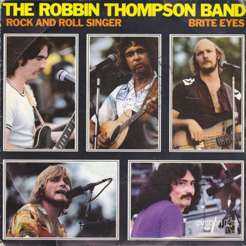 Brite Eyes / Rock And Roll Singer | The Robbin Thompson Band | Bon état ...