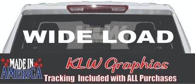 Wide Load Rear Window Decal Truck Vinyl Back Glass Sticker Custom Job ...