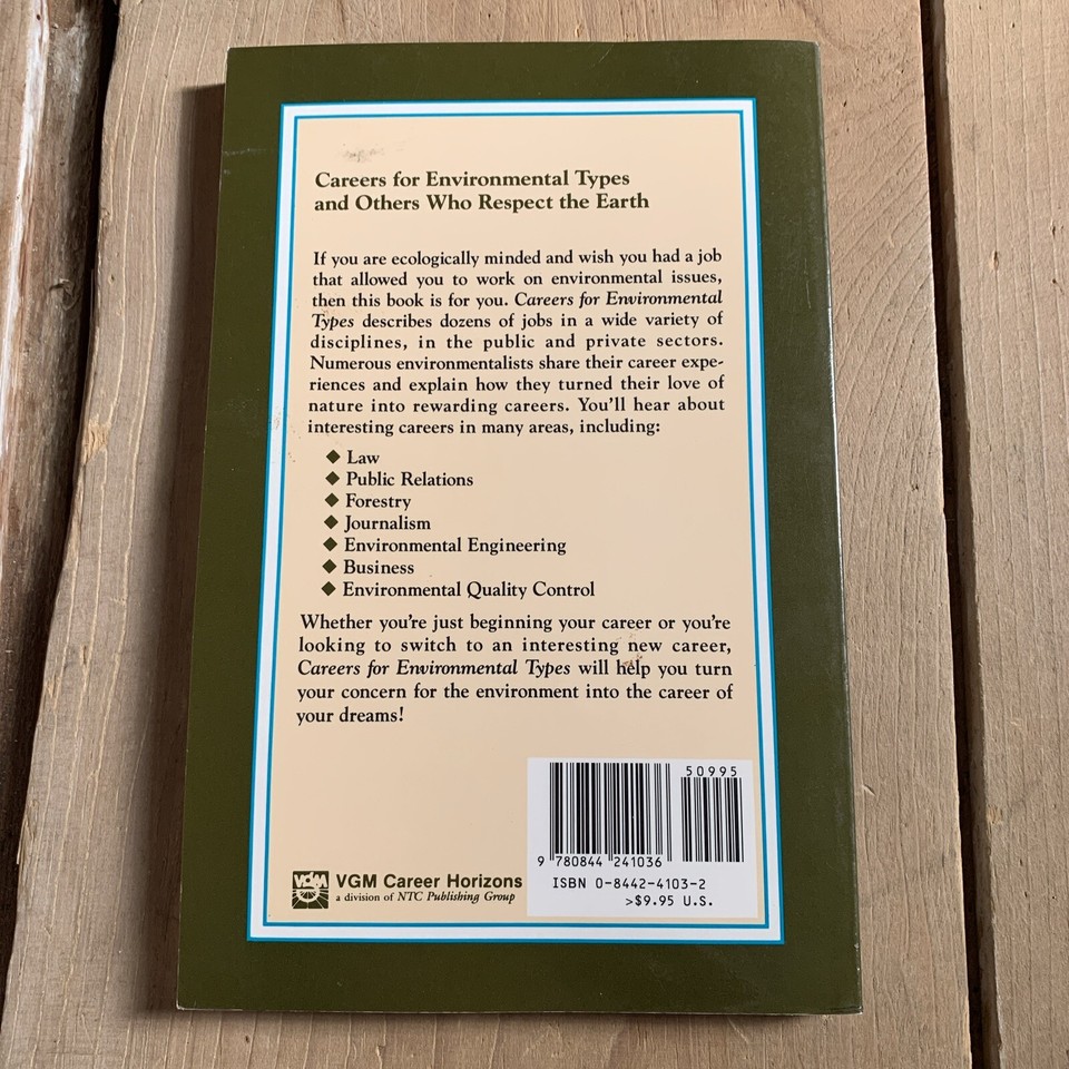 CAREERS FOR ENVIROMENTAL TYPES & OTHERS WHO RESPECT THE By Mike Fasulo ...