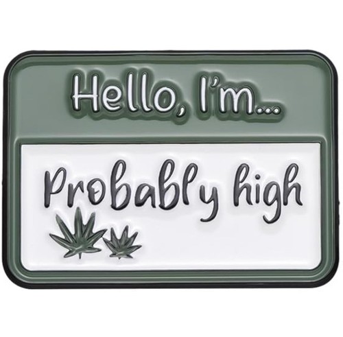 Hello, I’m… Probably High Name Tag Enamel Pin | eBay