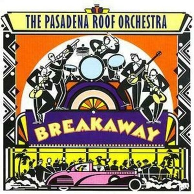 Breakaway CD Pasadena Roof Orchestra New & Sealed 5017771910129 | eBay UK
