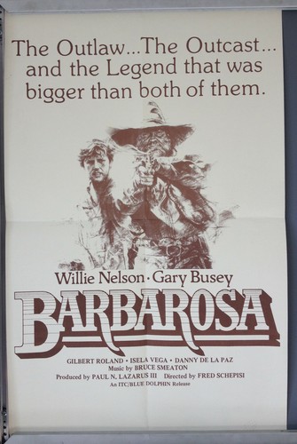 Cinema Poster: BARBAROSA 1982 (Double Crown) Willie Nelson Gary Busey ...