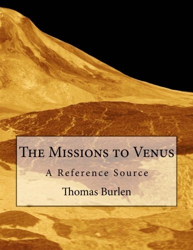 The Missions to Venus: A Reference Source, Burlen 9781519786876 Free Shipping-, 9781519786876| eBay