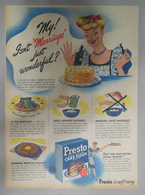 Presto Flour Ad: My Isn't Marriage Just Wonderful ! 1944 Size: 11 x 15 ...
