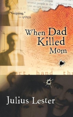 When Dad Killed Mom by Julius Lester (English) Paperback Book ...