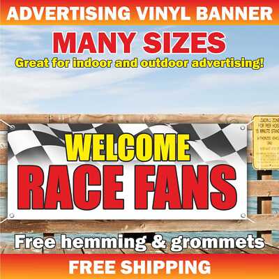 WELCOME RACE FANS Advertising Banner Vinyl Mesh Sign Sport Gala Car ...
