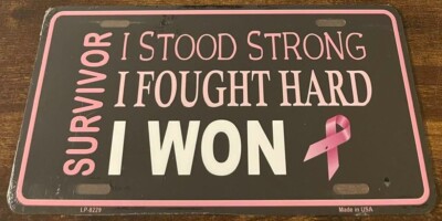 Breast Cancer Survivor Booster License Plate I Fought Hard and Won | eBay