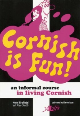 Cornish is Fun: An Informal Course in Living Corn... by Heini Gruffudd ...