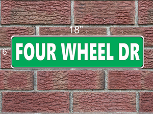 Four Wheel Drive 6x18 Metal Sign 4 4x4 Road Highway Off Road | eBay
