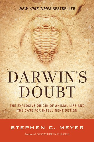 Darwin's Doubt: The Explosive Origin of Animal Life and the Case for ...