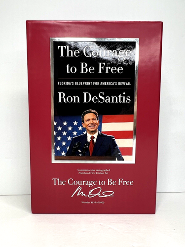 Ron DeSantis The Courage to Be Free Autograph Numbered First Edition ...