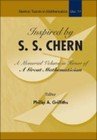 Inspired by S S Chern: A Memorial Volume in Honor of a Great ...