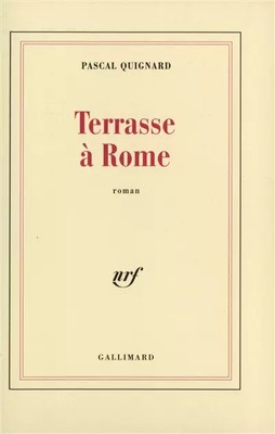 Terrasse à Rome - Grand Prix du Roman de l'Académie Française 2000 ...