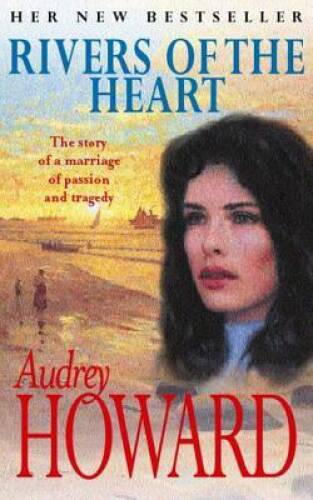 Rivers of the Heart - Paperback By Howard, Audrey - GOOD | eBay