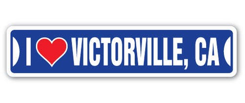 I LOVE VICTORVILLE CALIFORNIA Street Sign ca city state us wall road ...