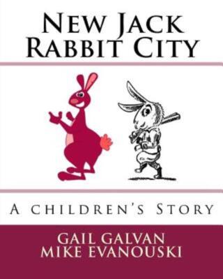 New Jack Rabbit City: A Children's Story 9781986793957| eBay
