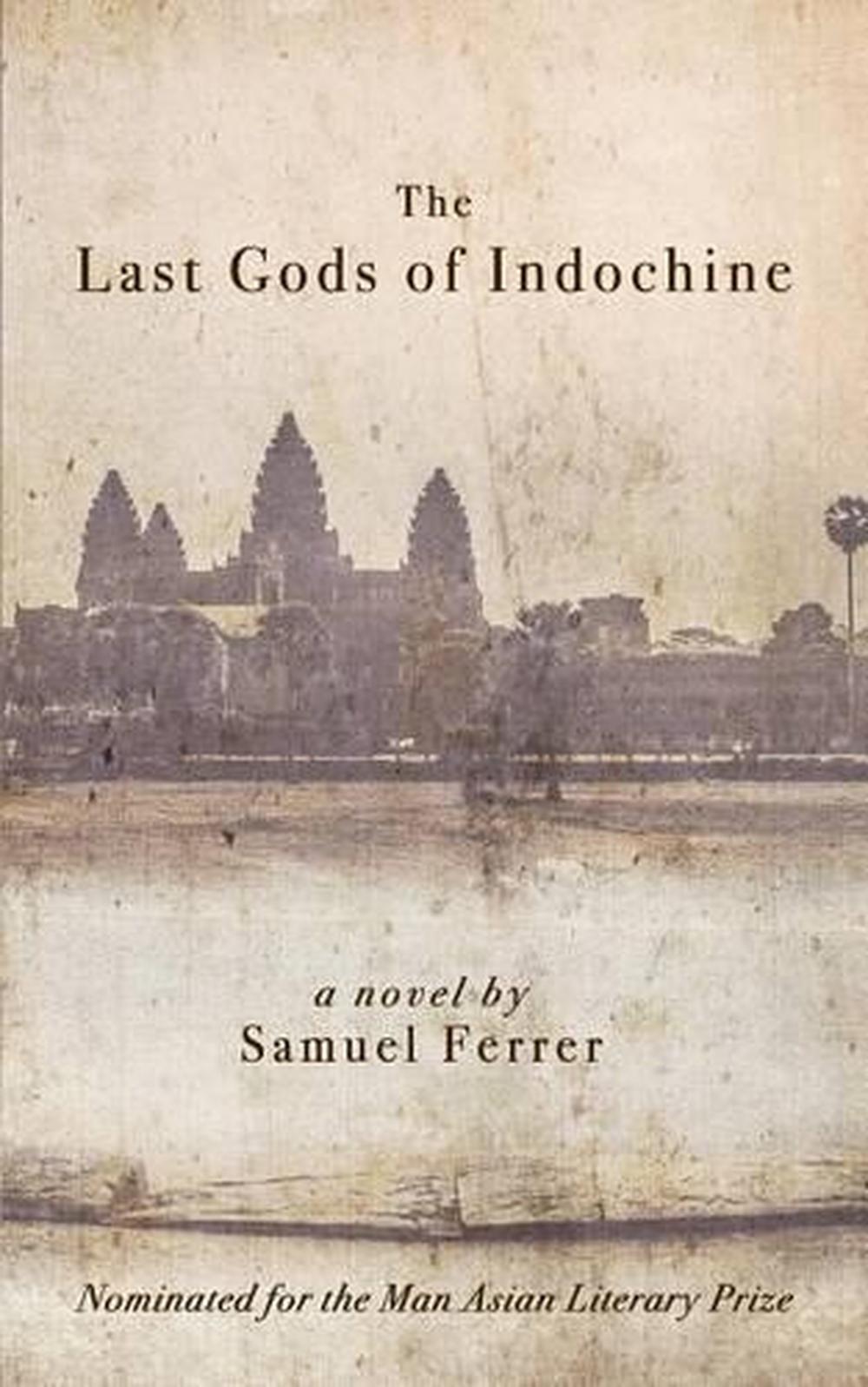 The Last Gods of Indochine by Samuel Ferrer (English) Paperback Book ...