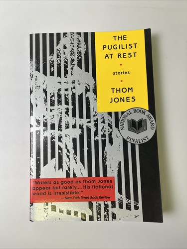 The Pugilist at Rest : Stories by Thom Jones (1994, Trade Paperback ...