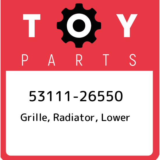53111-26550 Toyota Grille, radiator, lower 5311126550, New Genuine OEM ...