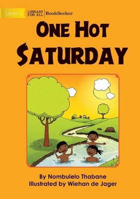 One Hot Saturday by Nombulelo Thabane Paperback Book 9781922910745 | eBay